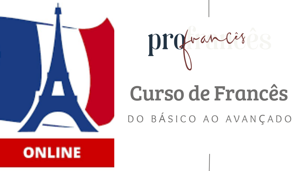 Curso de Francês: do Básico ao Avançado com a ProFrancês - ProFrancês
